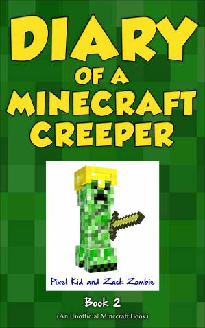 Diary of a Minecraft Creeper Book 2: Silent But Deadly - Anna’s Archive
