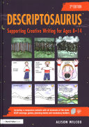 Descriptosaurus : Supporting Creative Writing for Ages 8â#x80 ; #x93 ...