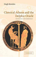 Classical Athens and the Delphic oracle : divination and democracy ...