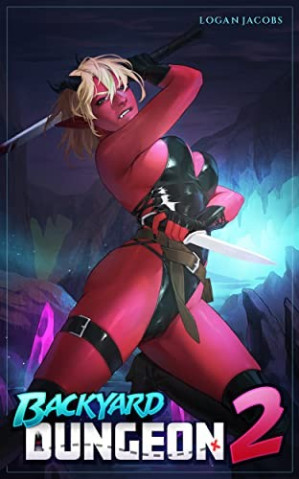 Backyard Dungeon 2: A Reverse Portal Fantasy - Anna’s Archive