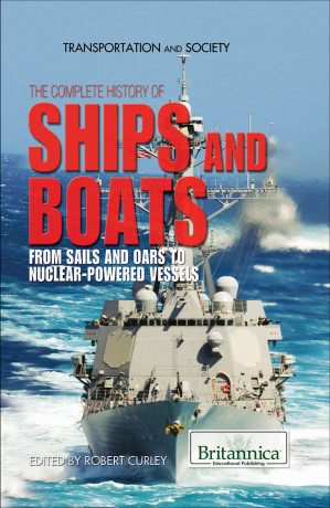 The complete history of ships and boats : from sails and oars to ...