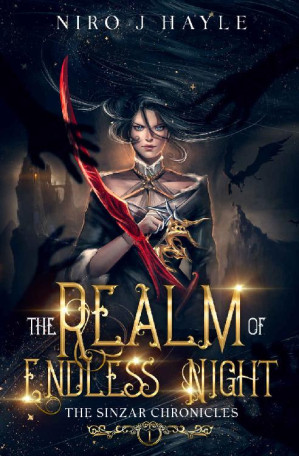 The Realm of Endless Night: The Sinzar Chronicles Book 1 - Anna’s Archive