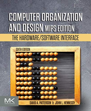 Computer Organization and Design MIPS Edition: The Hardware/Software ...