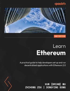Learn Ethereum - Second Edition - Anna’s Archive