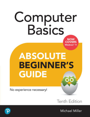 Absolute Beginner's Guide Computer Basics, Windows 11 Edition - Anna’s Archive
