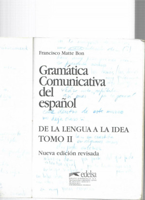 Gramatica comunicativa del espanol - Tomo II: De la idea a la lengua 2 ...