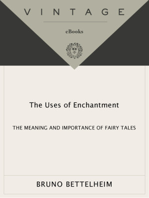 [The Uses of Enchantment 01] • The Meaning and Importance of Fairy ...