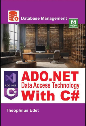 ADO.NET Data Access Technology With C# 2023 - Anna’s Archive