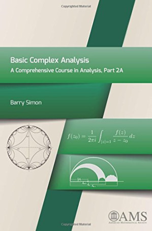 Basic Complex Analysis: A Comprehensive Course in Analysis, Part 2A - Anna’s Archive