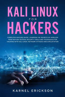Kali Linux for Hackers: Computer hacking guide. Learning the secrets of ...