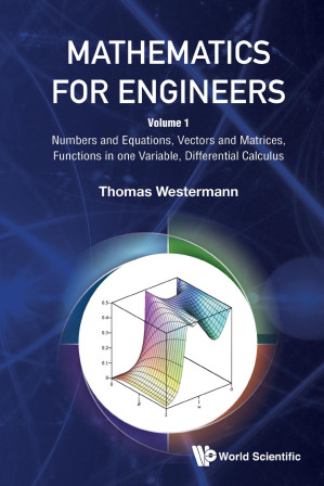 Mathematics For Engineers - Volume 1 : Numbers and Equations, Vectors ...