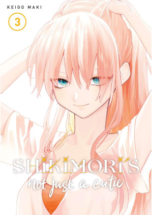 Shikimori's Not Just a Cutie Vol.03 - Anna’s Archive