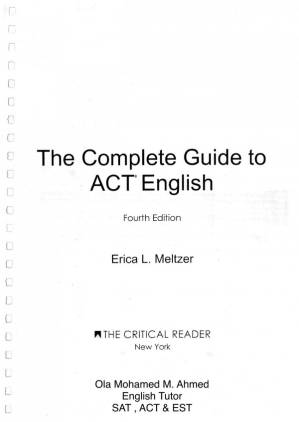 The Complete Guide to ACT English, Fourth Edition - Anna’s Archive