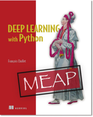 Deep Learning with Python MEAP V06 ( PDF, 15.3 MB ) - WeLib