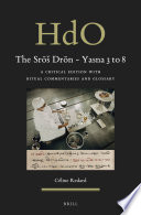 The Srōš Drōn - Yasna 3 to 8 - Anna’s Archive