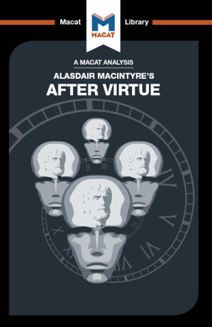 An Analysis of Alasdair MacIntyre's After Virtue - Anna’s Archive