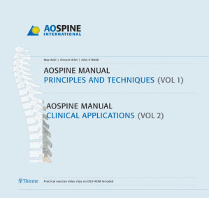 AOSpine Manual Volume-1 - Principles & Techniques and Volume-2 Clinical ...