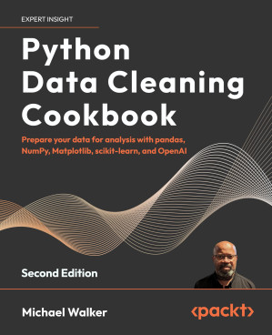 Python Data Cleaning Cookbook: Detect and remove dirty data and extract key insights with pandas ...
