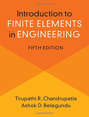Introduction to Finite Elements in Engineering - Anna’s Archive
