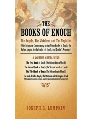The Books of Enoch: The Angels, The Watchers and The Nephilim (With ...