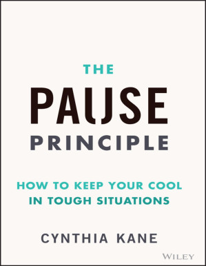 The Pause Principle: How to Keep Your Cool in Tough Situations - Anna’s ...