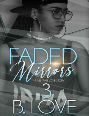Faded Mirrors 3: A Memphis Love Story - Anna’s Archive