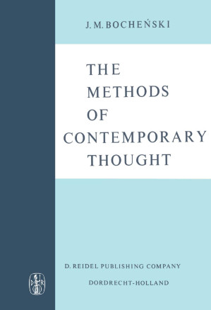 The Methods of Contemporary Thought : Translated From the German by ...