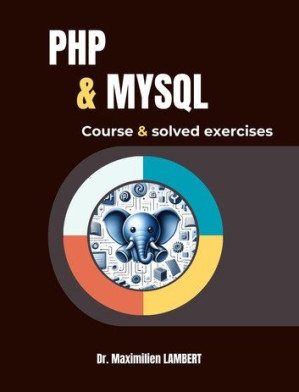 ebook PHP Mysql: course and solved exercises - Anna’s Archive