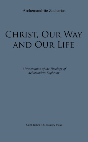 Christ, Our Way and Our Life: A Presentation of the Theology of ...