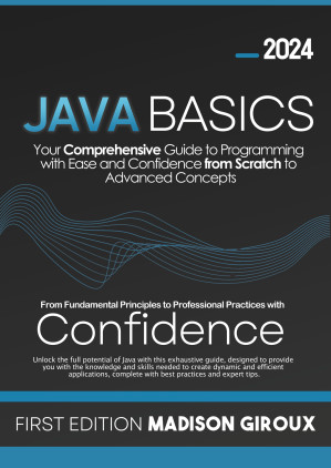 Java Basics: Your Comprehensive Guide to Programming with Ease and ...