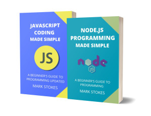 NODE.JS and Javascript Programming Made Simple: A Beginner’s Guide to ...