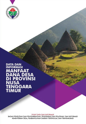 Manfaat Dana Desa di Provinsi Nusa Tenggara Timur: Data dan Informasi ...
