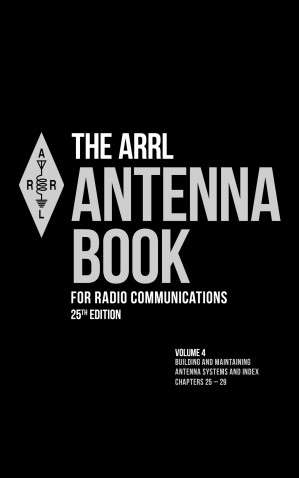 The ARRL Antenna Book for Radio Communications; Volume 4: Transmission ...