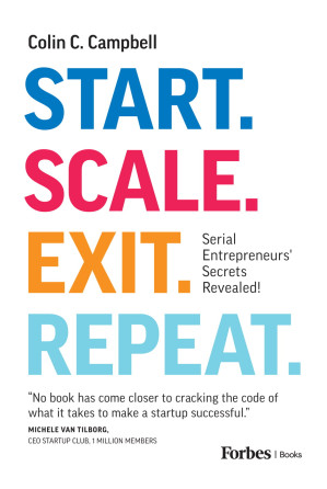 Start. Scale. Exit. Repeat.: Serial Entrepreneurs' Secrets Revealed! - Anna’s Archive