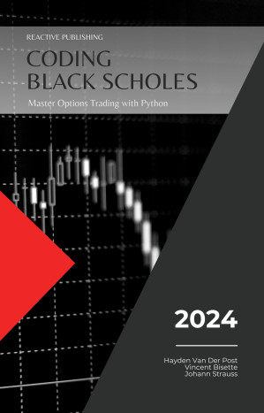 Coding Black Scholes: Mastering Algorithmic Options Trading With Python ...