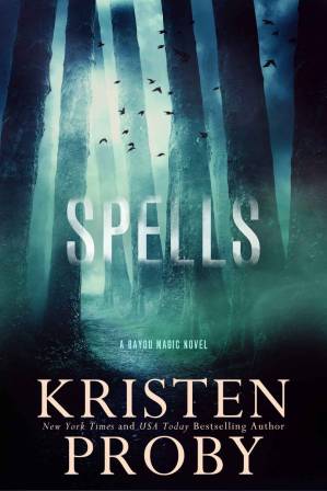 Spells: A Bayou Magic Novel - Anna’s Archive