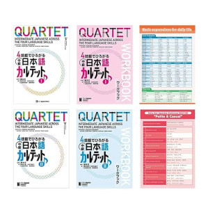 QUARTET quartet: Intermediate Japanese Across the Four Language Skills: complete collection 6 ...