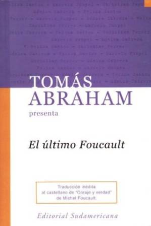 El Ultimo Foucault / The Last Foucault (Spanish Edition) - Anna’s Archive