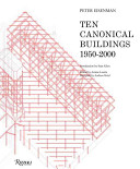 Ten Canonical Buildings: 1950-2000 - Anna’s Archive
