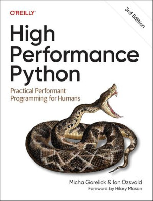 High Performance Python, 3rd Edition: Practical Performant Programming ...