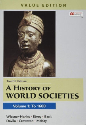 A History of World Societies, Value Edition, Volume 1 - Anna’s Archive