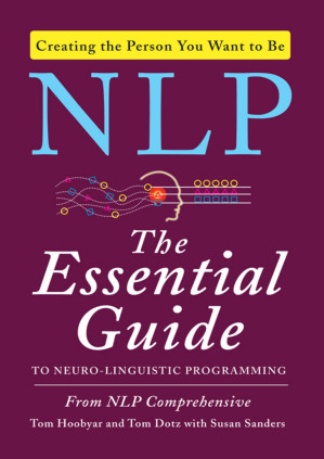 Nlp : the essential guide to neuro-linguistic programming - Anna’s Archive