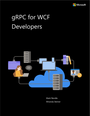 ASP.NET Core gRPC for WCF Developers - Anna’s Archive