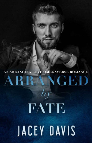 Arranged By Fate (An MM Omegaverse romance): Arranging Love Book One ...