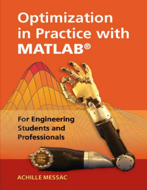 Optimization in Practice with MATLAB®: For Engineering Students and ...