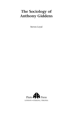 The Sociology of Anthony Giddens - Anna’s Archive