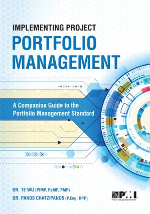 Implementing project portfolio management : a companion guide to the ...