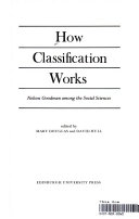 How classification works : Nelson Goodman among the social sciences ...