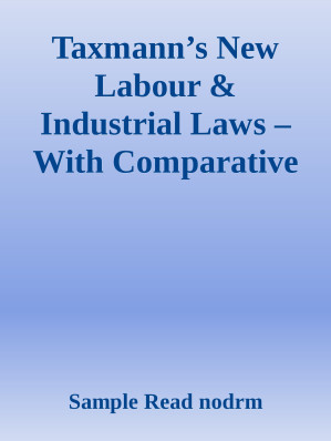 Taxmann’s New Labour & Industrial Laws – With Comparative Study, Charts ...