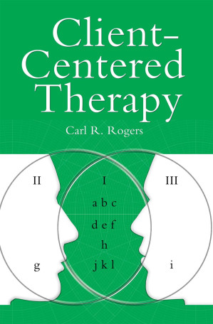 Client-Centered Therapy: Its Current Practice, Implications, and Theory ...